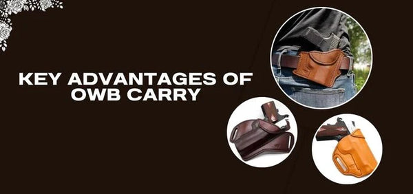 7 Key Benefits of OWB Carry Holsters - Wright Leather Works® LLC